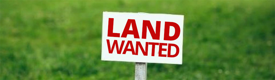 Land Wanted – Property Developers & Contractors. Established 1965